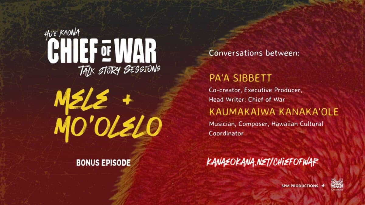 Chief of War Talk Story Sessions - Kanaeokana